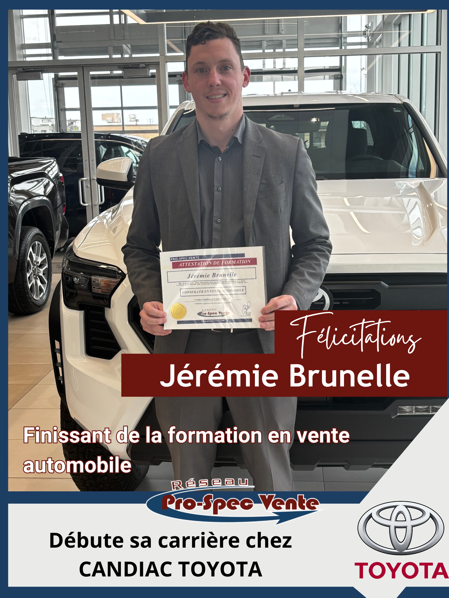 Finissant de Formation en vente automobile, chez Candiac Toyota